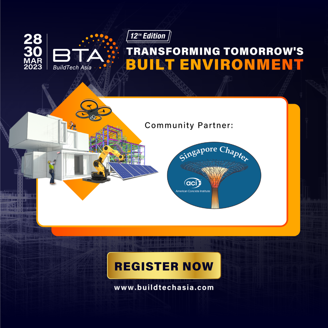 BuildTech Asia 2023 – American Concrete Institute (Singapore Chapter)